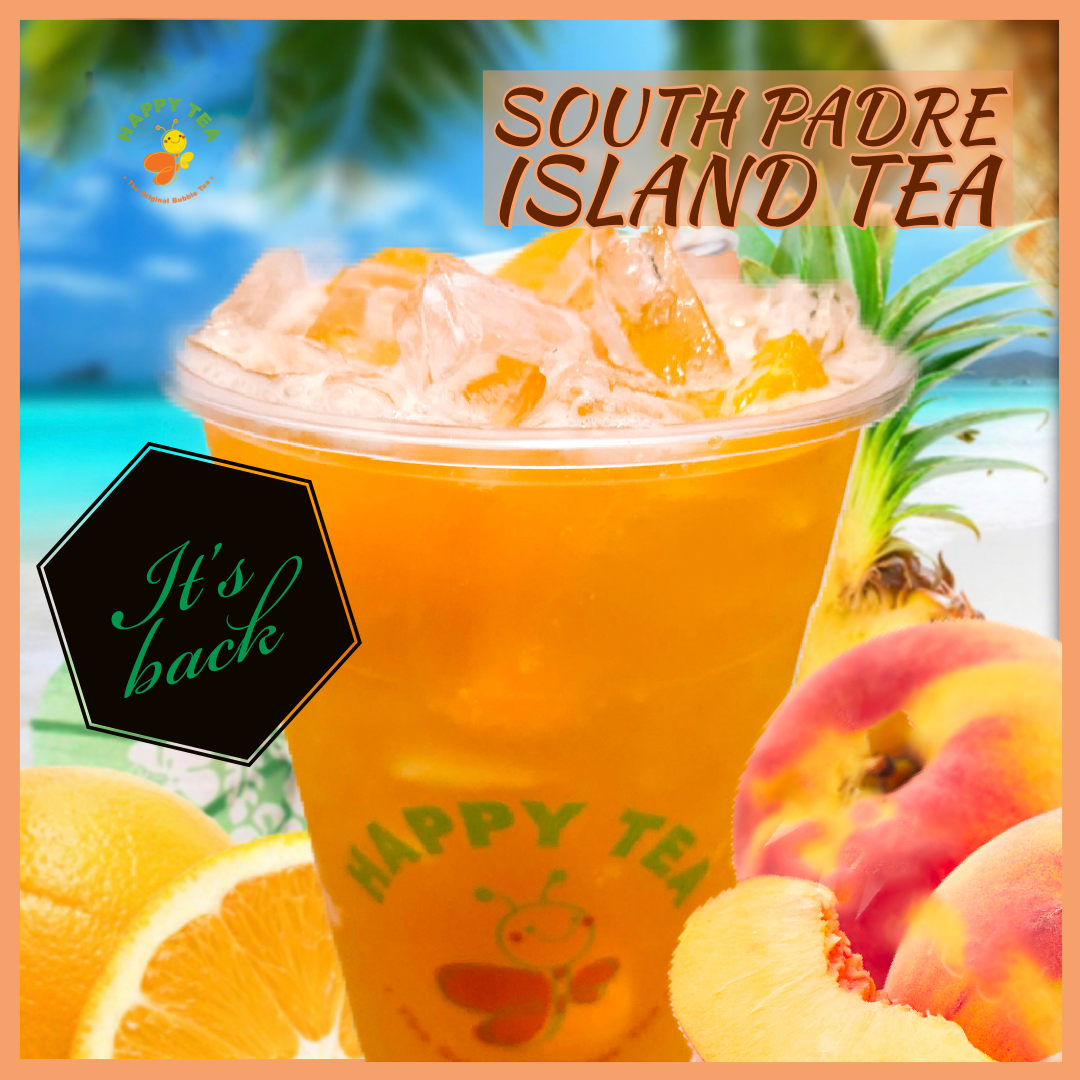South Padre Island Tea is Back! – Happy Tea